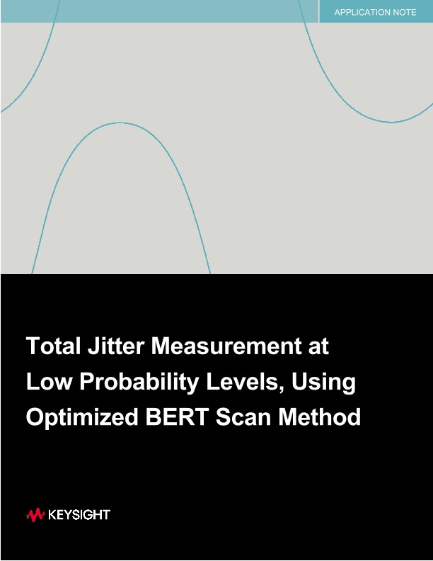 Total Jitter Measurement at Low Probability Levels, Using Optimized BERT Scan Method PDF Asset ...